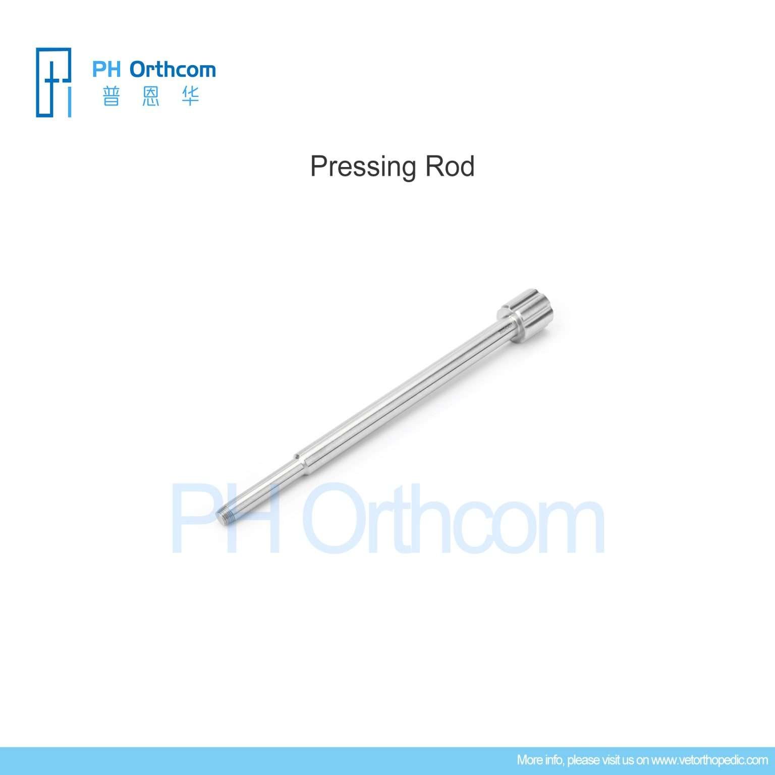 Pressing Rod – PH Orthcom