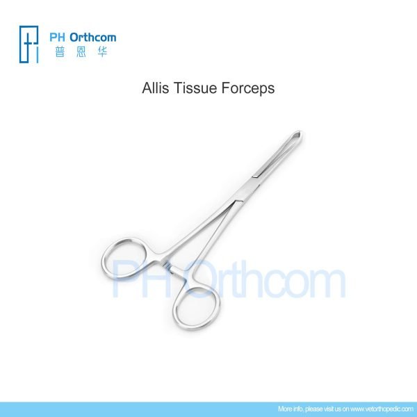 Allis Tissue Forceps – PH Orthcom Orthopedic-Veterinary Orthopaedic ...