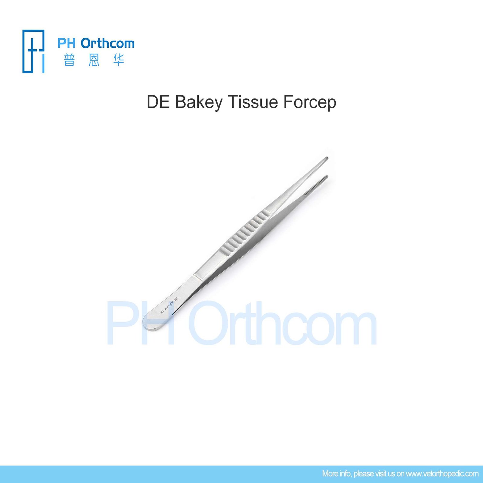 DE Bakey Tissue Forcep - PH Orthcom-Veterinary Orthopaedic Implants ...
